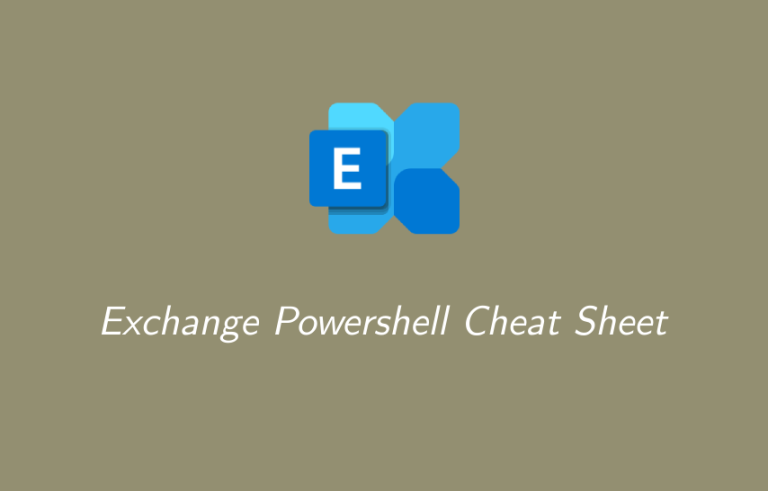 Exchange Powershell Cheat Sheet – cameronmoulder.blog