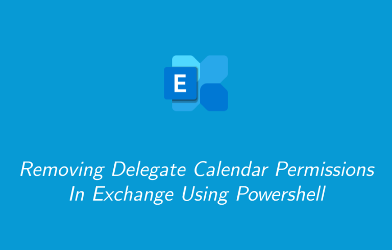 Removing Delegate Calendar Permissions In Exchange Using Powershell ...